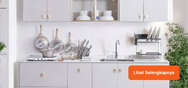 7 Tips Memilih Kitchen Set Untuk Mempercantik Dapur di Rumah
