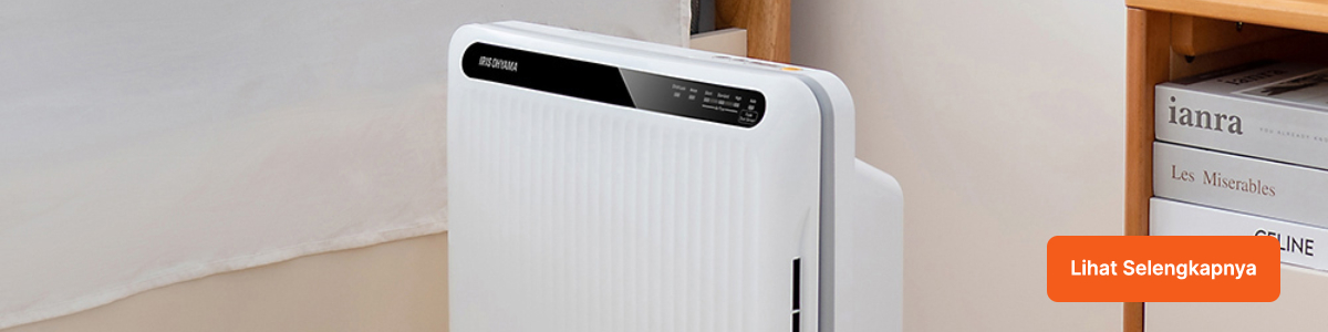 4 Jenis Ukuran Air Purifier dan Tips Memilihnya yang Sesuai Fungsi Ruangan